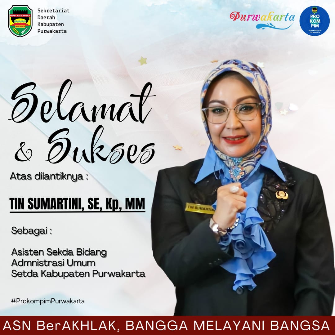 Selamat dan Sukses Atas dilantiknya TIN SUMARTINI, SE, Kp, MM - Prokompim